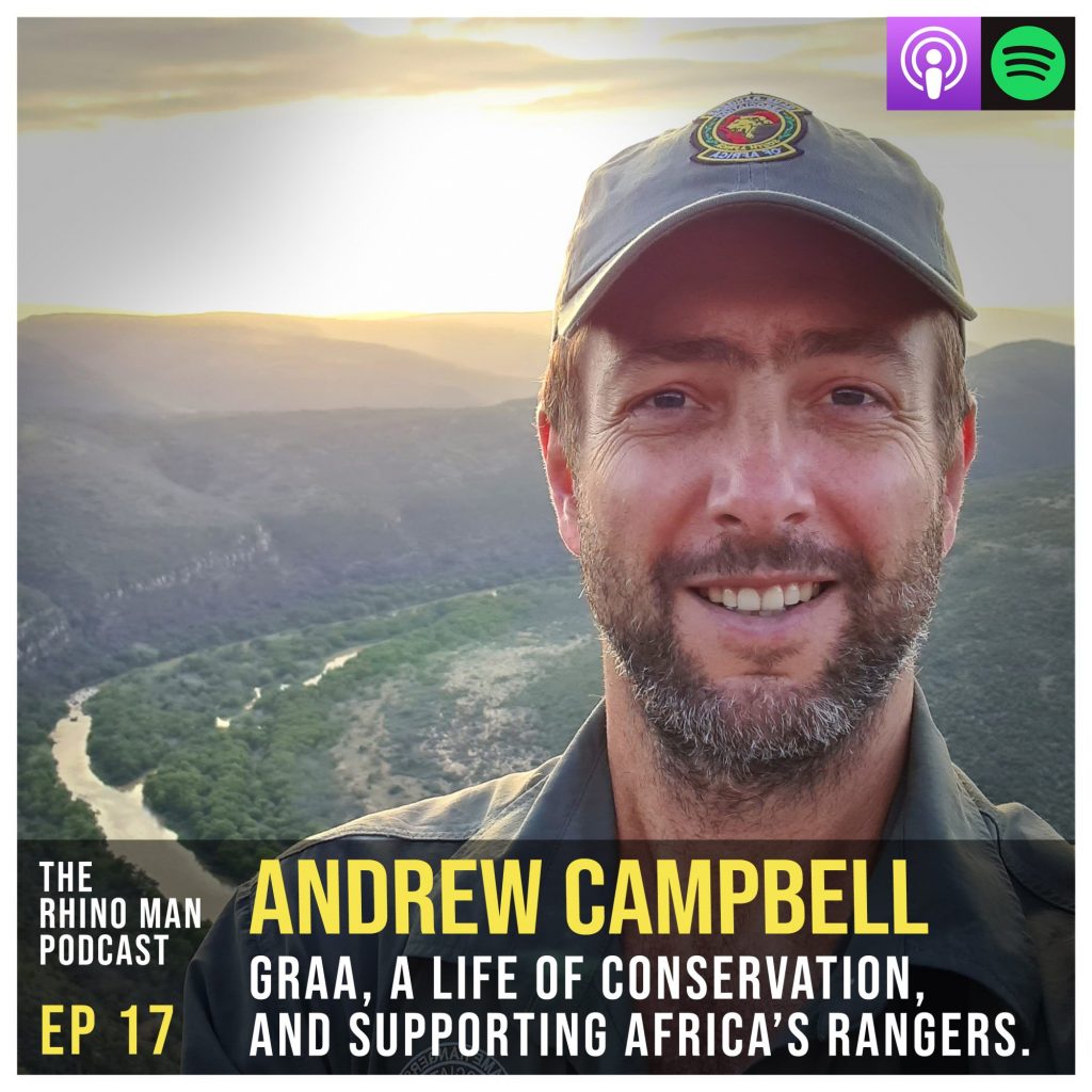 Ep 17: Andrew Campbell – GRAA, a life of conservation, and supporting ...